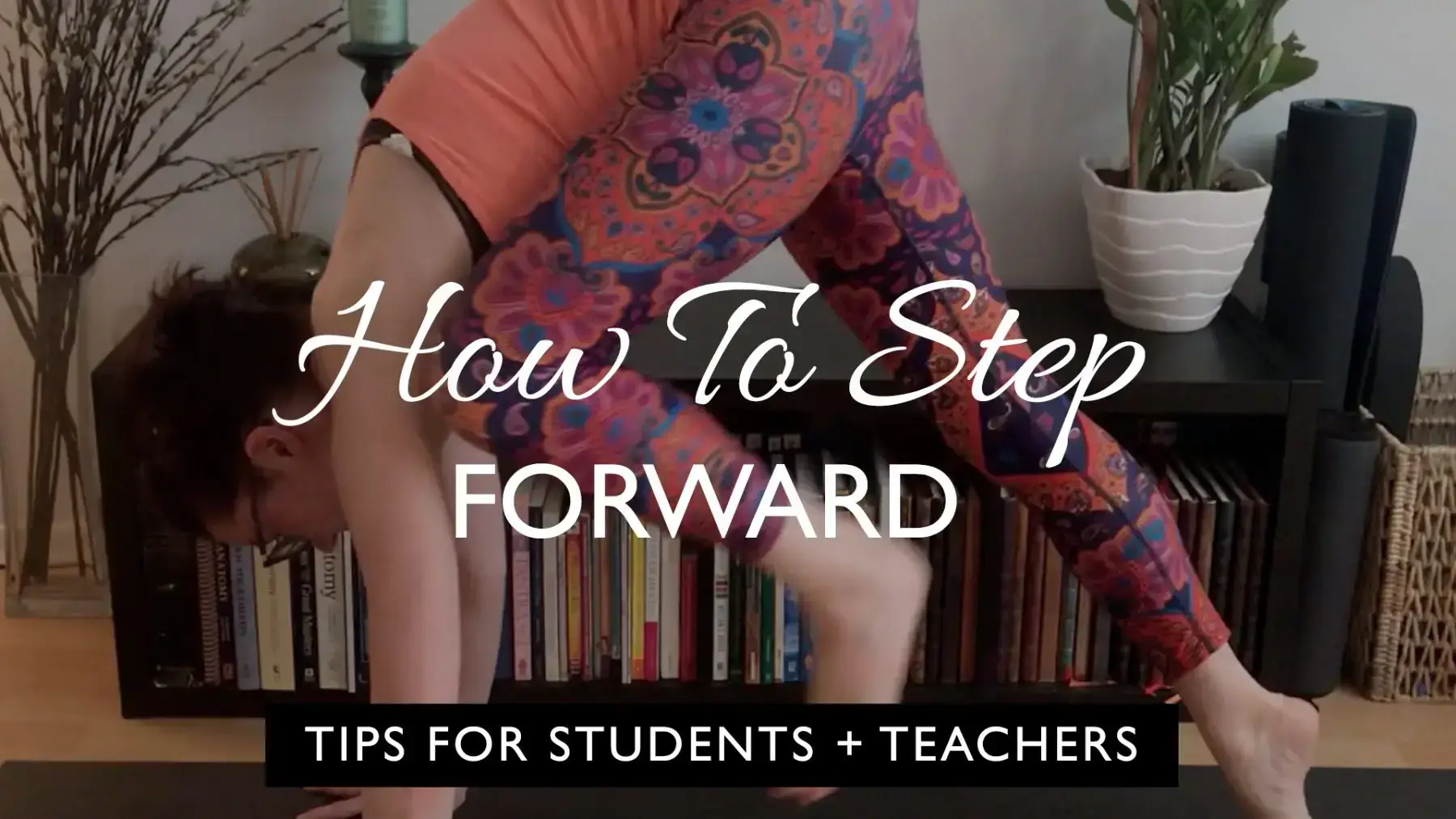 How To Step Forward From Downward Facing Dog - Rachel Yoga